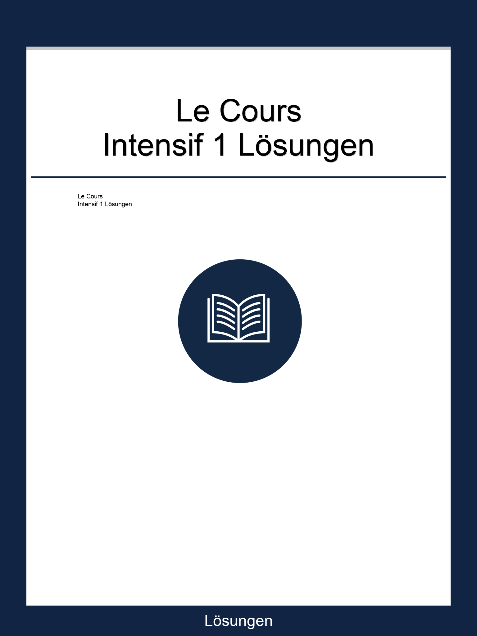Le Cours Intensif 1 Lösungen PDF